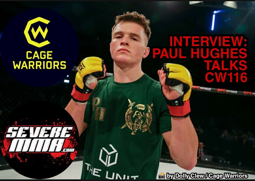 VIDEO: Paul Hughes Cage Warriors 116 Pre-Fight Interview – SevereMMA ...